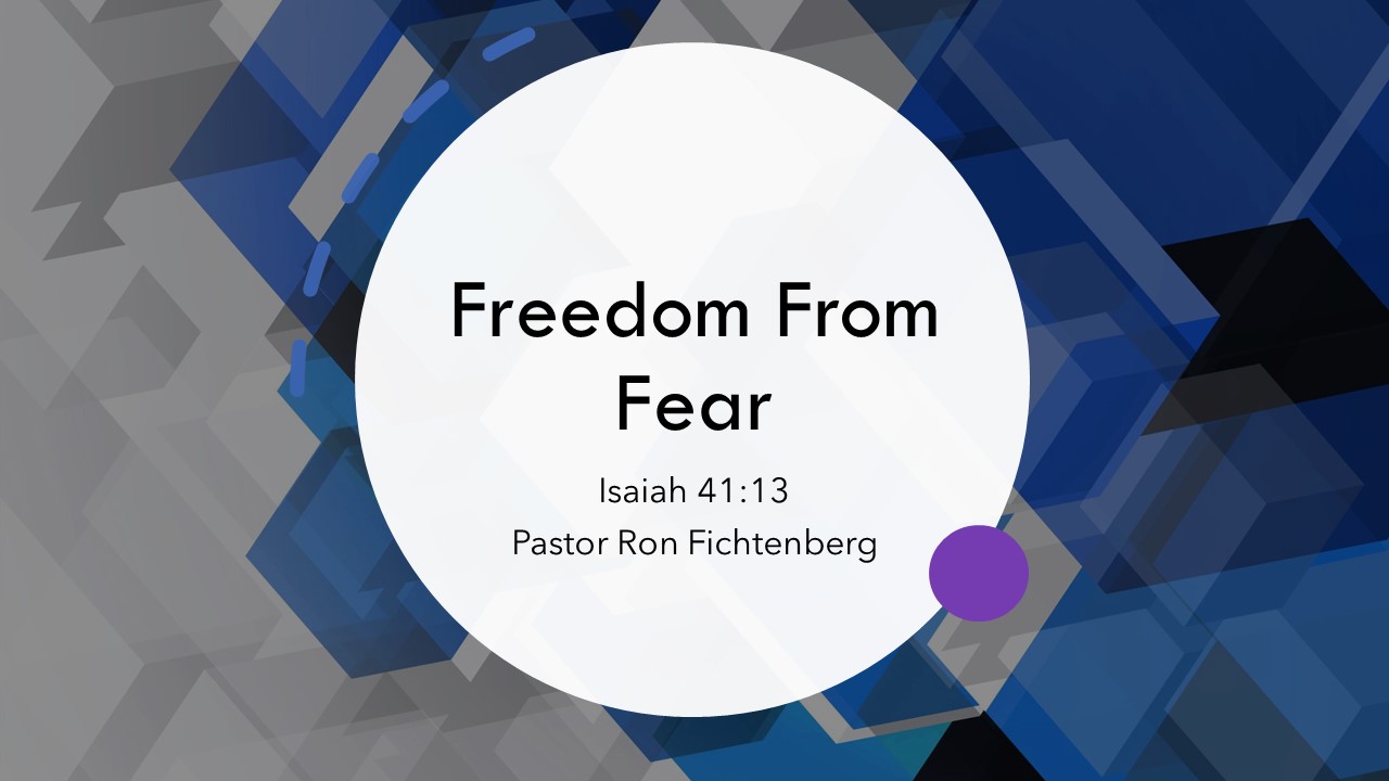 Freedom From Fear – First Church of God South Venice